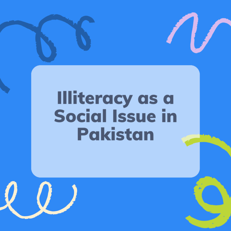 Illiteracy as a Social Issue in Pakistan - Societyopedia
